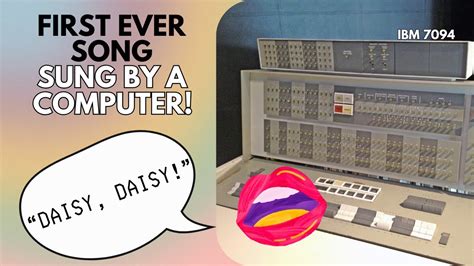 The First Computer To Sing Ibm 7094 Daisy Bell 1961 Youtube