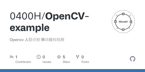 GitHub H OpenCV example Opencv 人脸识别 移动目标检测