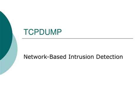 Ppt Tcpdump Powerpoint Presentation Free Download Id5701122