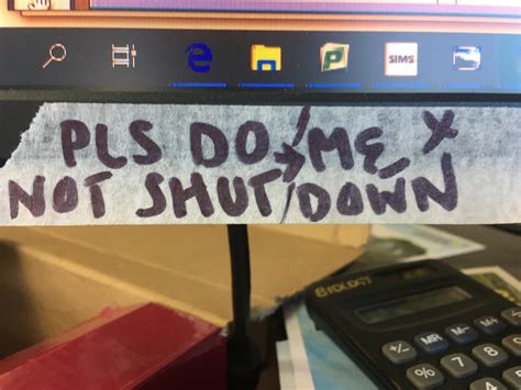 Please Do Me Not Shut Down Rdontdeadopeninside