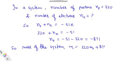 SOLVED Calculate A System Consists Of Electrons And Protons Only It