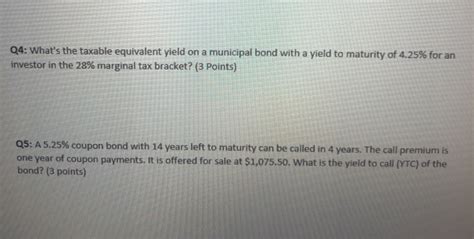 Solved Q4 Whats The Taxable Equivalent Yield On A
