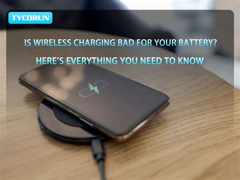 Is Wireless Charging Bad For Battery Here S Everything You Need To Know TYCORUN Energy