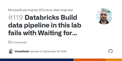 Databricks Build Data Pipeline In This Lab Fails With Waiting For Resources · Issue 119
