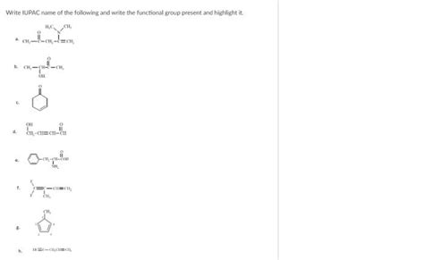 Write IUPAC Name Of The Following And Write The Chegg Com