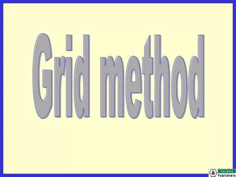 PPT Grid Method PowerPoint Presentation Free Download ID 6711551