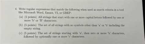 Solved 4 Write Regular Expressions That Match The Following Chegg Com