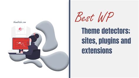 Best Wordpress Theme Detectors Sites Plugins And Extensions Thumbtube