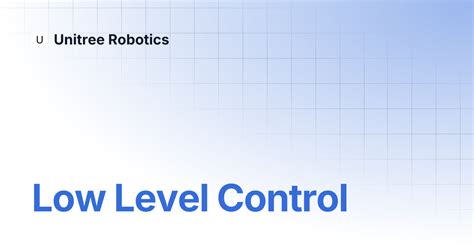 Low Level Control Unitree Robotics