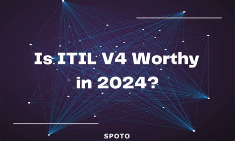Is Itil V4 Certification Still Worthy In 2026