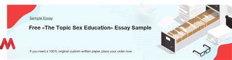 Free The Topic Sex Education Essay Sample In The Category Education At