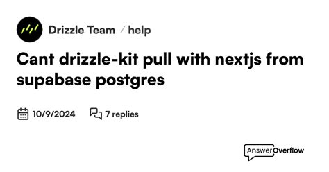 Cant Drizzle Kit Pull With Nextjs From Supabase Postgres Drizzle Team