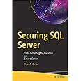 Buy Securing SQL Server DBAs Defending The Database Book Online At Low Prices In India