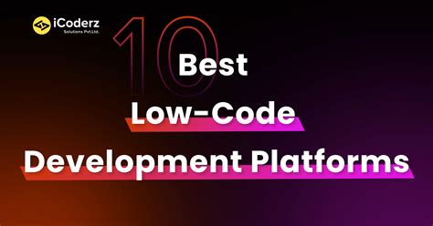 10 Best Low Code Development Platforms In 2025