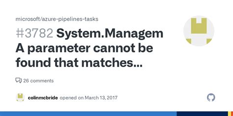 Systemmanagementautomationparameterbindingexception A Parameter Cannot Be Found That Matches