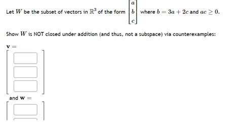 Solved Let W Be The Subset Of Vectors In R3 Of The Form