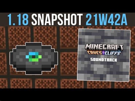 Minecraft 1 18 Snapshot 21w42a Adds New Caves And Cliffs Part 2 Music