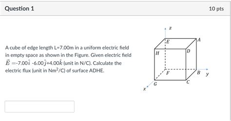 solved a cube of edge length l 7 00m in a uniform electric