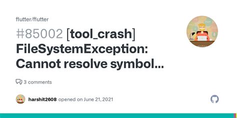 Toolcrash Filesystemexception Cannot Resolve Symbolic Links Os Error The System Cannot