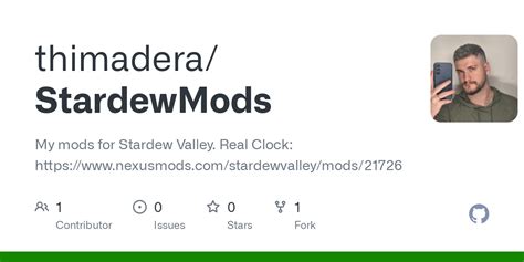 Github Thimadera Stardewmods My Mods For Stardew Valley Real Clock Https Nexusmods