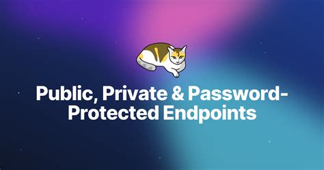 Public Private And Password Protected Endpoints Gato Graphql For Wordpress