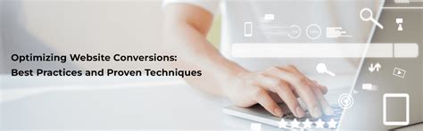Optimizing Website Conversions 9 Practiced And Proven Techniques