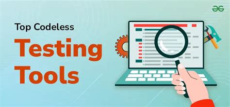 Top 10 Codeless Testing Tools GeeksforGeeks