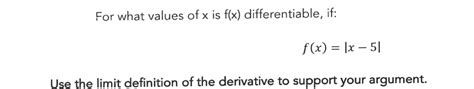 Solved For What Values Of X Is F X Differentiable If F X Chegg Com