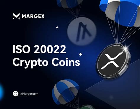 Iso 20022 Coins And Crypto What You Need To Know