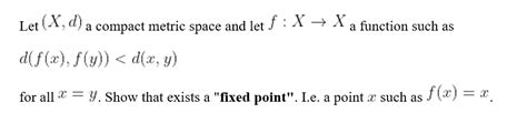 Solved Let A Compact Metric Space And Let A Function Such Chegg Com