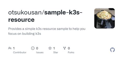 GitHub Otsukousan Sample K S Resource Provides A Simple K S Resource Sample To Help You Focus