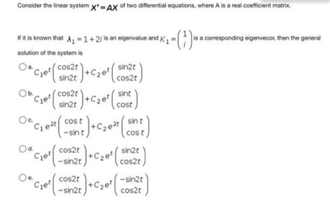 solved consider the linear system x ax of two