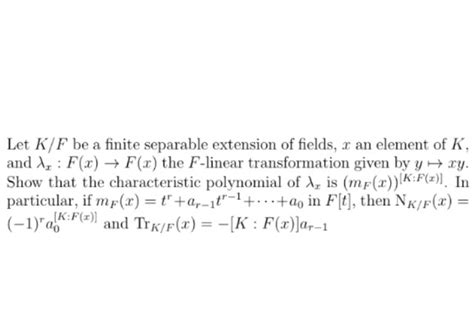 Let K F Be A Finite Separable Extension Of Fields R Chegg