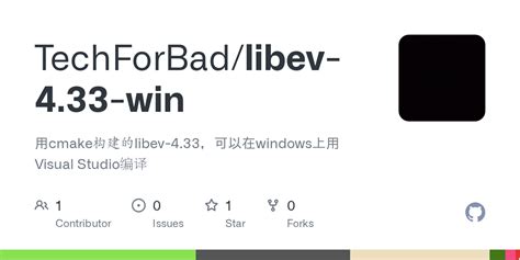 GitHub TechForBad libev win 用cmake构建的libev 可以在windows上用Visual Studio编译