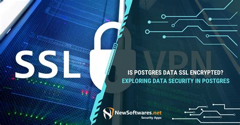 is postgres data ssl encrypted exploring data security in postgres