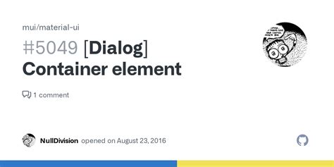 Dialog Container Element Issue Mui Material Ui GitHub