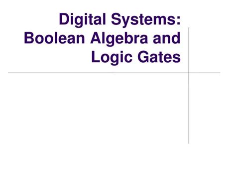 Ppt Digital Systems Boolean Algebra And Logic Gates Powerpoint Presentation Id5406699