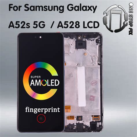 Amoled อะไหล่หน้าจอสัมผัส Lcd พร้อมกรอบ สําหรับ Samsung A52s A528 A52s