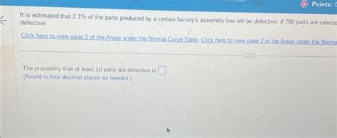 Solved It Is Estimated That 2 1 Of The Parts Produced By A