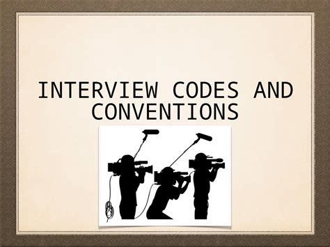 PPTX Interview Codes And Conventionsppt DOKUMEN TIPS
