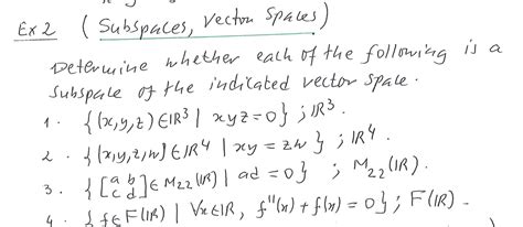 Solved Ex2 Subspaces ﻿vector Spaces Determine Whether Each