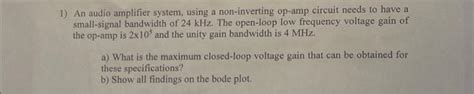Solved An Audio Amplifier System Using A Non Inverting Chegg