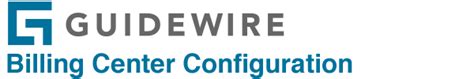 Guidewire Billing Center Configuration