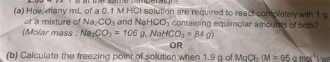 A How Many ML Of A M HCl Solution Are Required To React Completely
