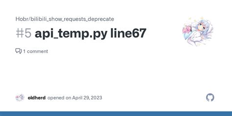 Apitemppy Line67 · Issue 5 · Hobrbilibilishowrequestsdeprecate