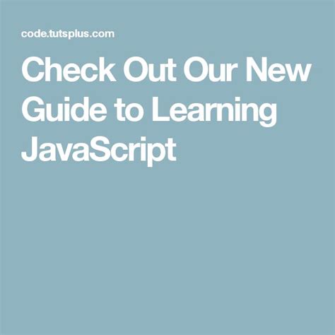 Check Out Our New Guide To Learning Javascript Envato Tuts Learn Javascript Learning