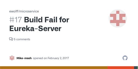 build fail for eureka server · issue 17 · ewolff microservice · github