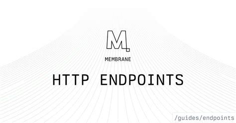 Endpoints Membrane