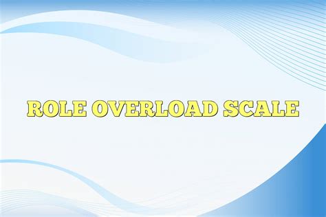 role overload scale