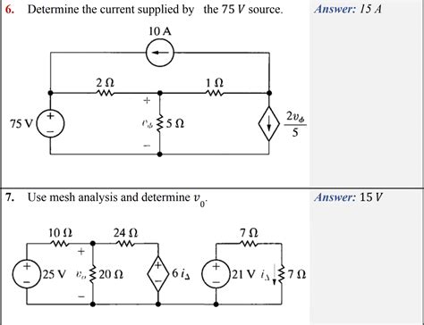 Solved Please Use Mesh Analysis For Both The Problems And